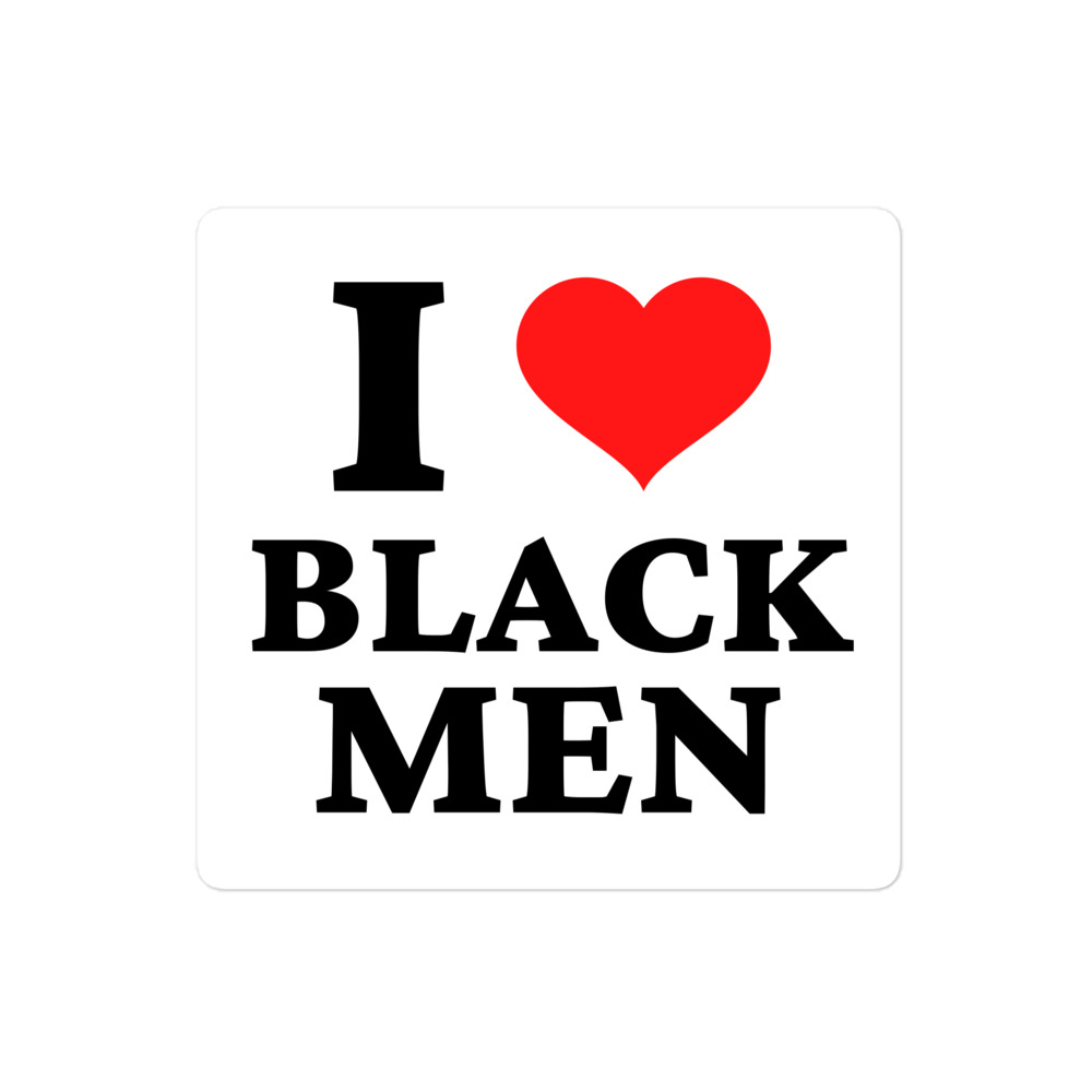 I LOVE BLACK MEN - I Heart BLACK MEN Sticker - PYGear.com
