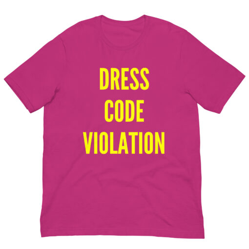 DRESS CODE VIOLATION T-Shirt - PYGear.com