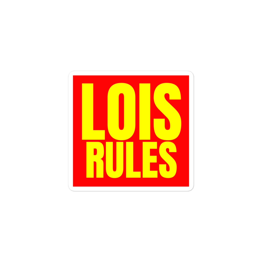LOIS RULES Sticker - PYGear.com