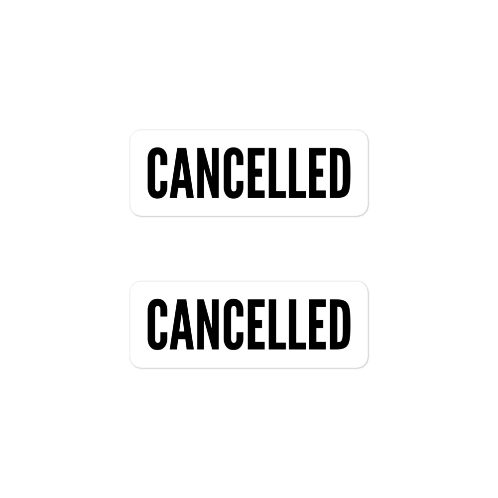 CANCELLED (in black letters) Sticker Pack - PYGear.com