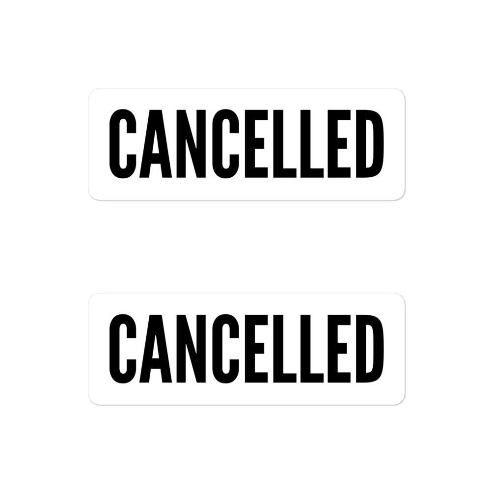 CANCELLED (in black letters) Sticker Pack - PYGear.com