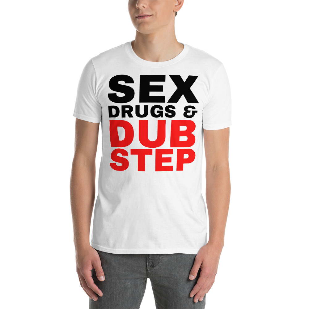 Sex Drugs & Dubstep - Black & Red letters T-Shirt - PYGear.com