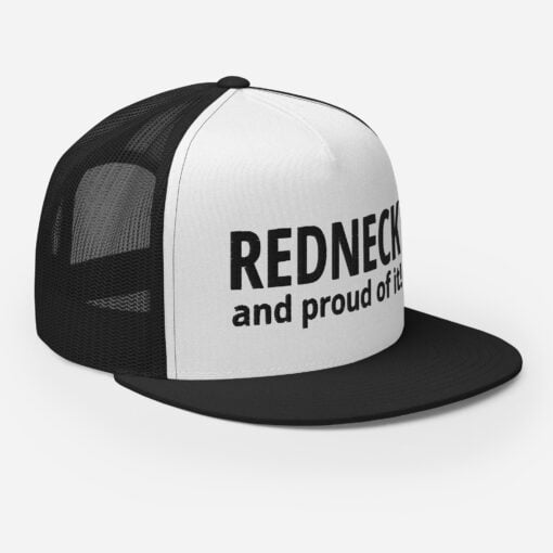 REDNECK PRIDE - Redneck And Proud Of It (Black) Embroidered Trucker Cap ...