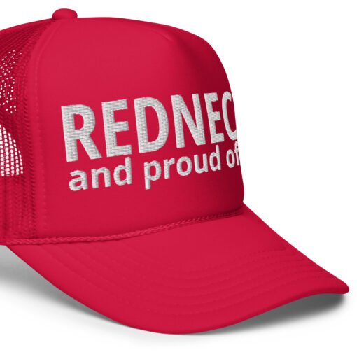 REDNECK PRIDE - Redneck And Proud Of It (White) Embroidered trucker hat ...