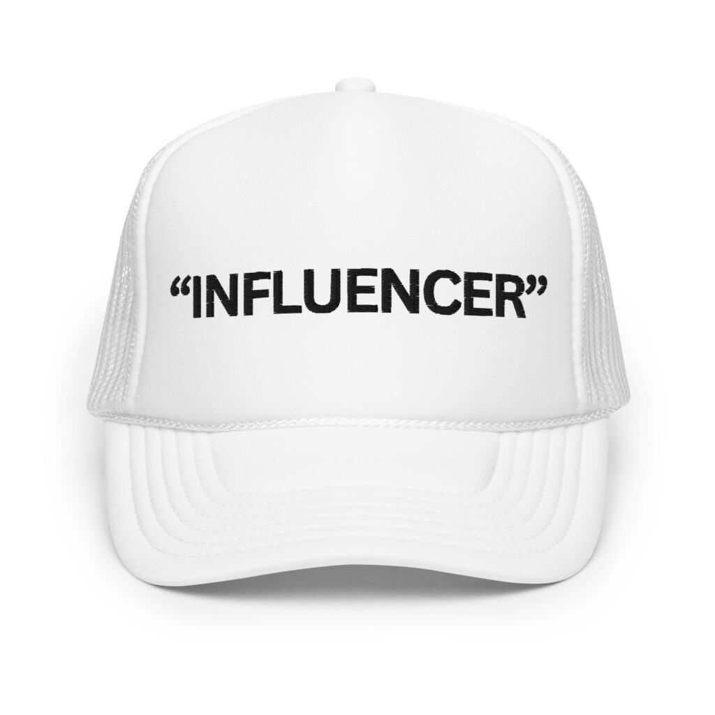 “INFLUENCER” (in black letters) Embroidered trucker hat - PYGear.com