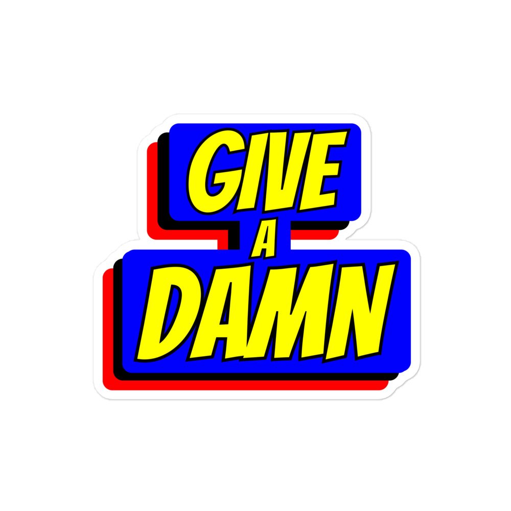 GIVE A DAMN Cartoon Style sticker - PYGear.com