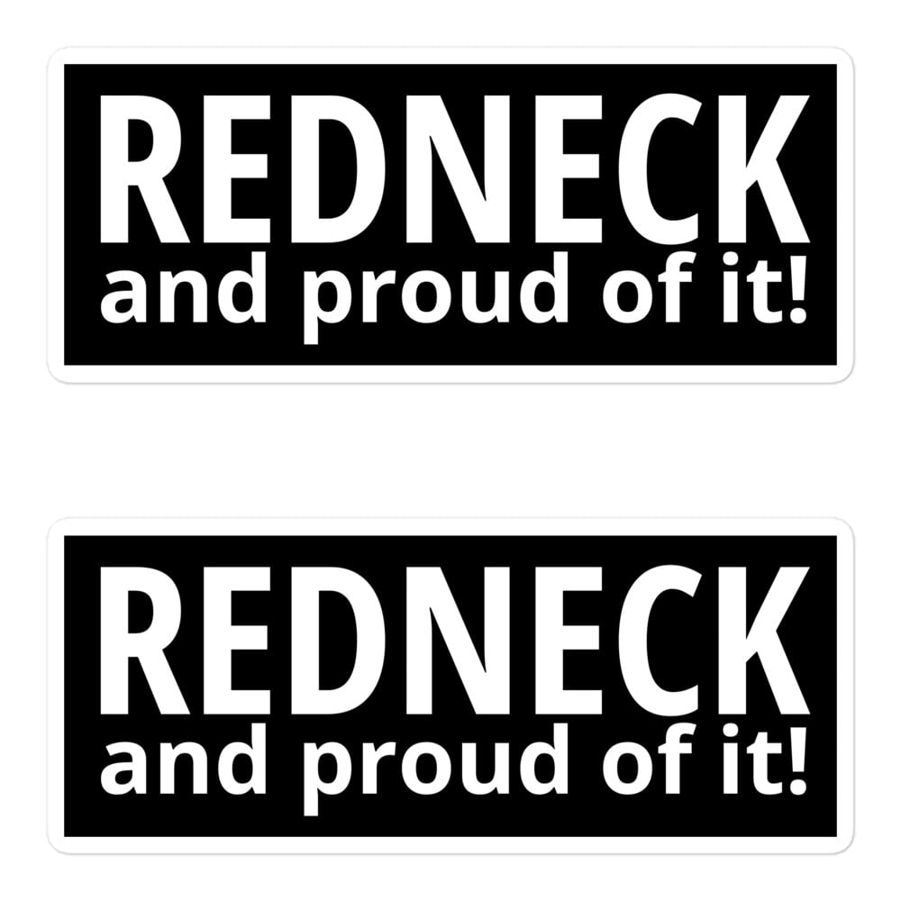 REDNECK PRIDE – Redneck And Proud Of It Sticker Pack - PYGear.com