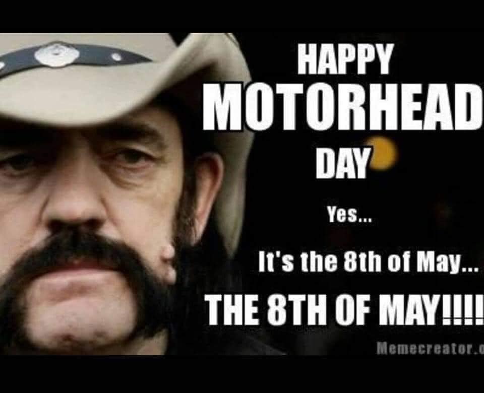 Happy Motorhead Day - PYGear.com