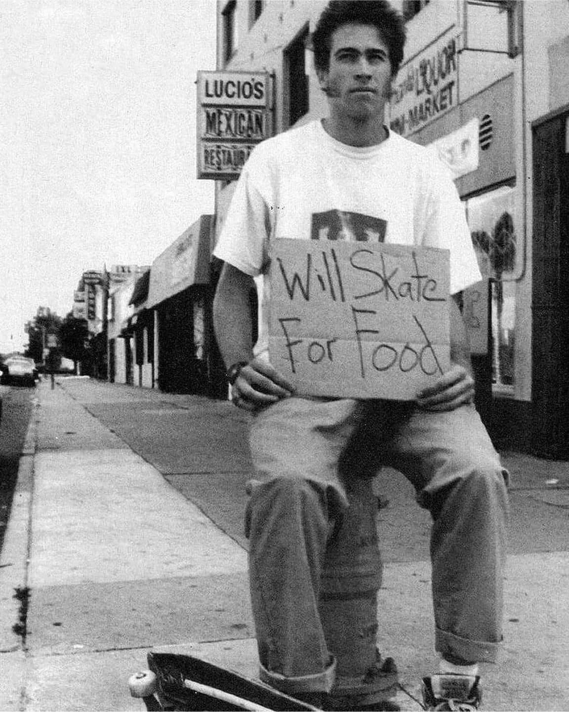 Will Skate For Food - Jason Lee - PYGear.com