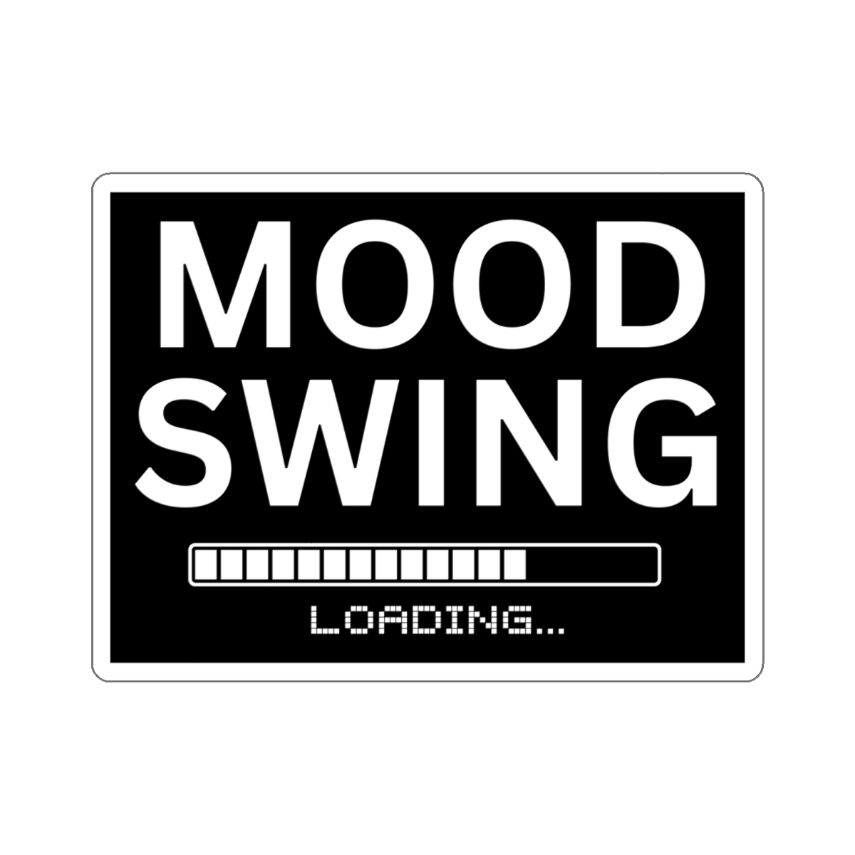 MOOD SWING Loading Sticker - PYGear.com