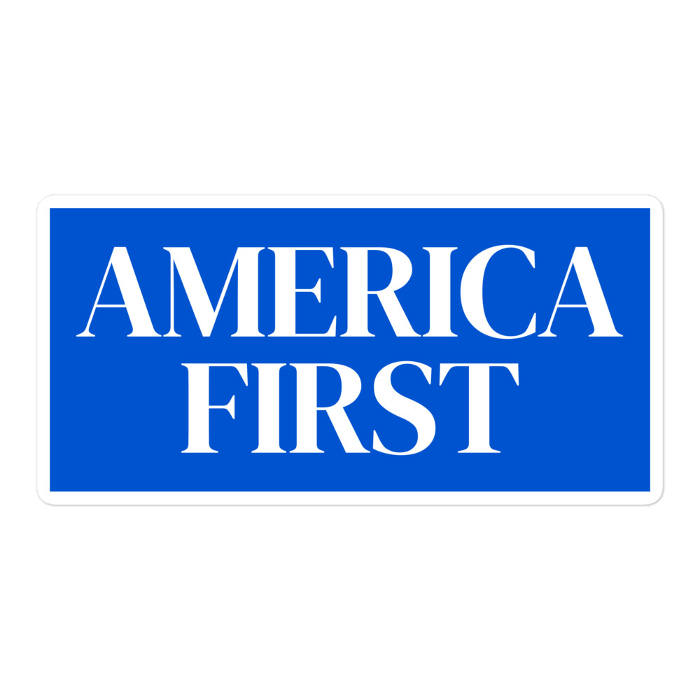 AMERICA FIRST Sticker - PYGear.com