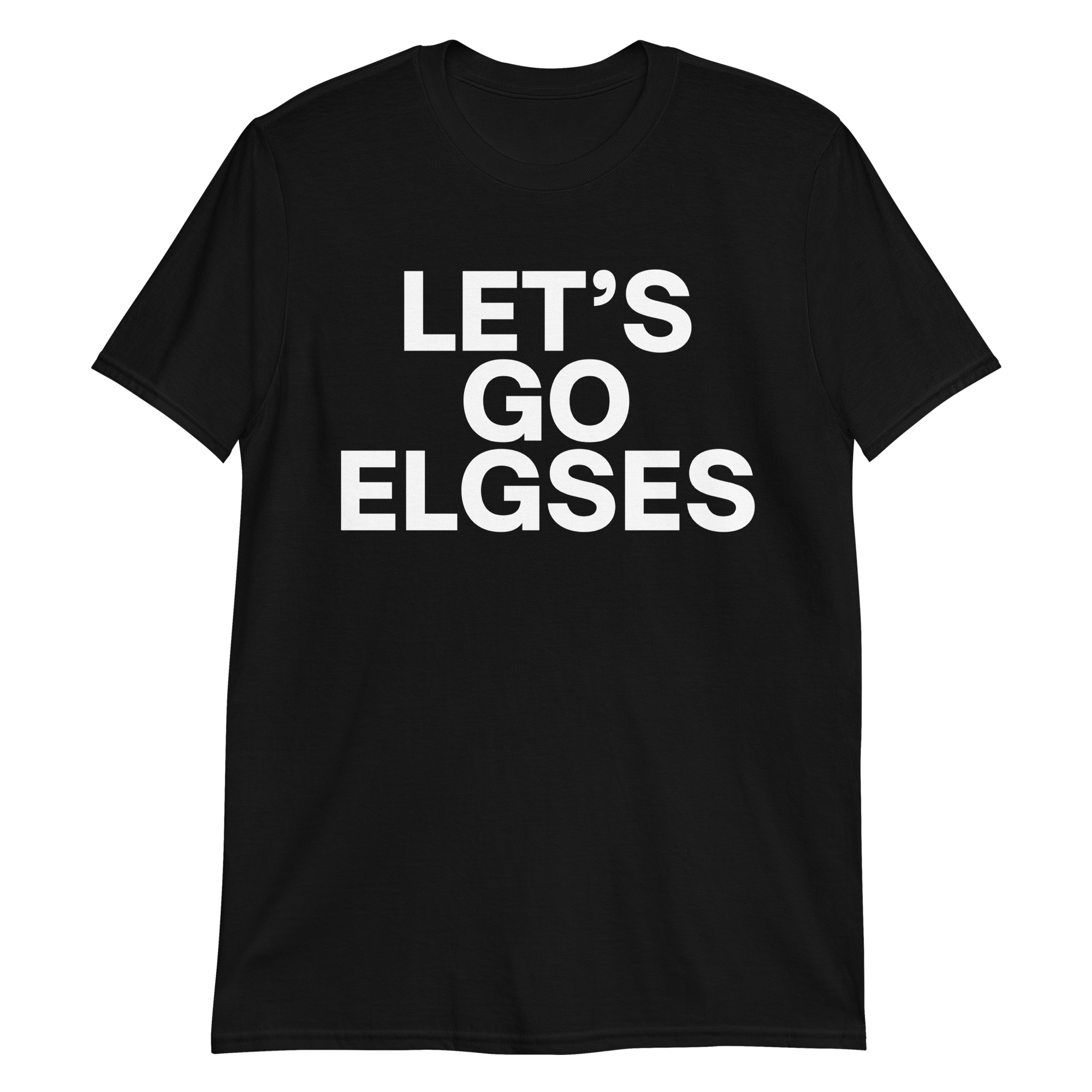 LET’S GO ELGSES T-Shirt - PYGear.com